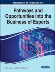 Deals on Handbook Of Research On Pathways And Opportunities Into The ...