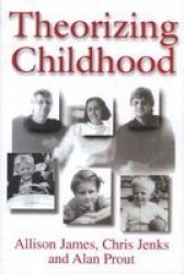 Theorizing Childhood | Reviews Online | PriceCheck