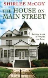 The House On Main Street Large Print Hardcover Large Type Edition ...
