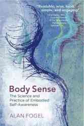 Body Sense - Alan Fogel Paperback Prices | Shop Deals Online | PriceCheck