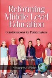 Reforming Middle Level Education - Considerations For Policymakers ...